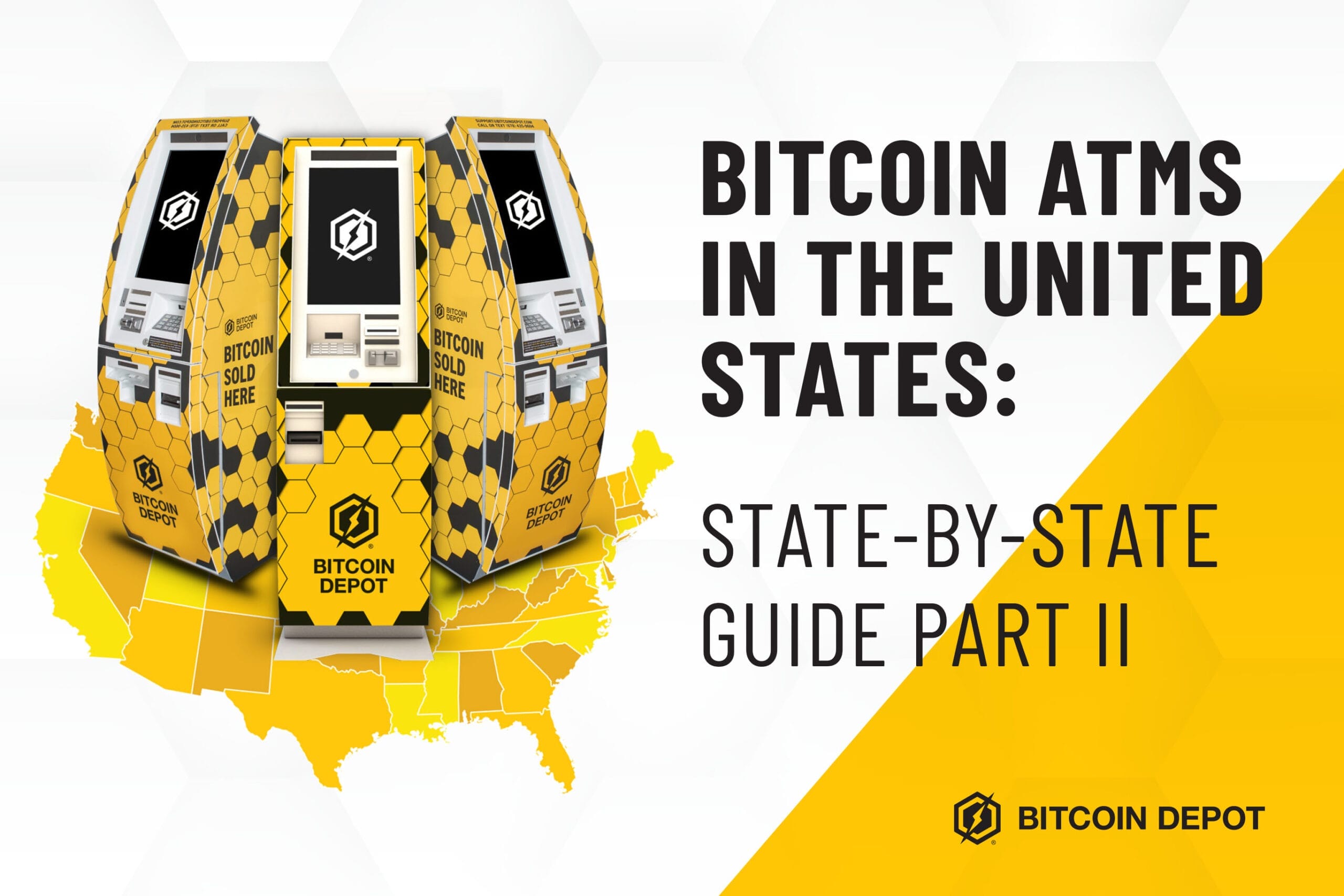 Bitcoin ATMs in the United States: State-by-State Guide Part II ...