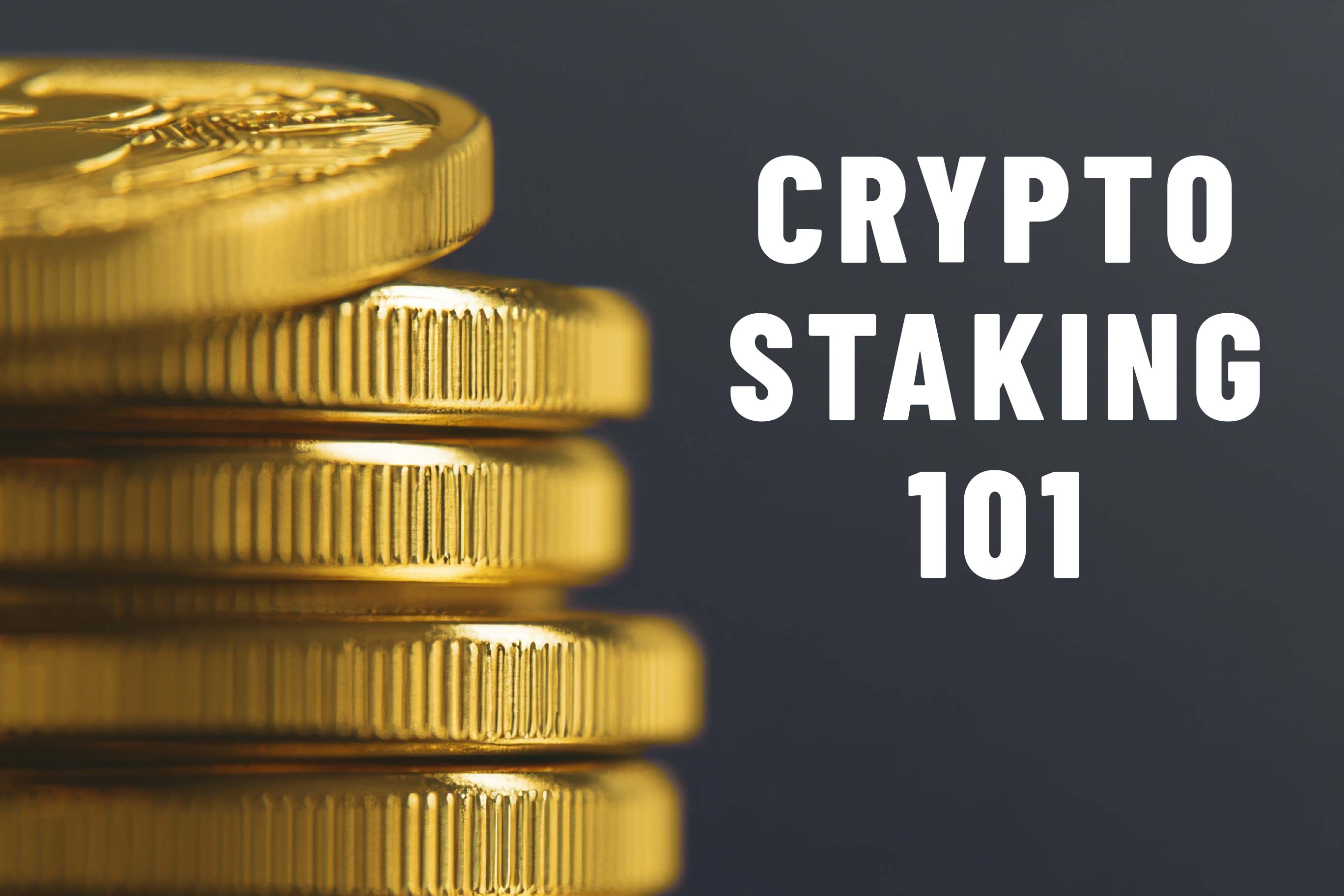 Crypto Staking 101 - bitcoindepot.com